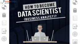 How To Become Data Scientist or Business Analyst?