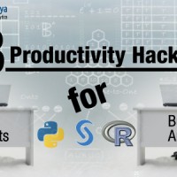 8 Productivity hacks for Data Scientists & Business Analysts