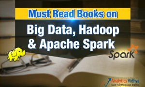 Must Read Books for Beginners on Big Data, Hadoop and Apache Spark