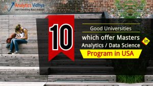 10 Analytics / Data Science Masters Program | Top Universities in US